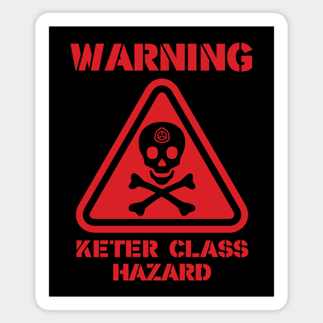 SCP Warning Keter Class Hazard - Scp - Sticker | TeePublic